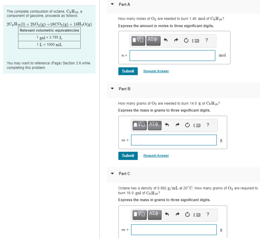 Solved The complete combustion of octane, C8H18, a component | Chegg.com