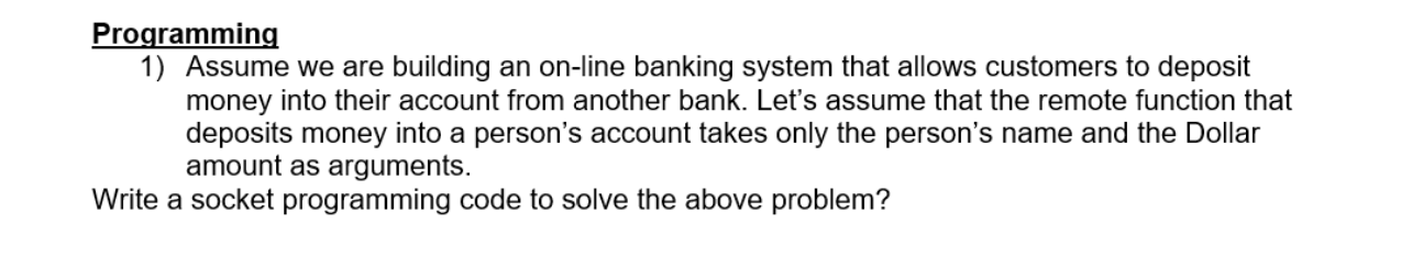 Programming 1) Assume we are building an on-line | Chegg.com