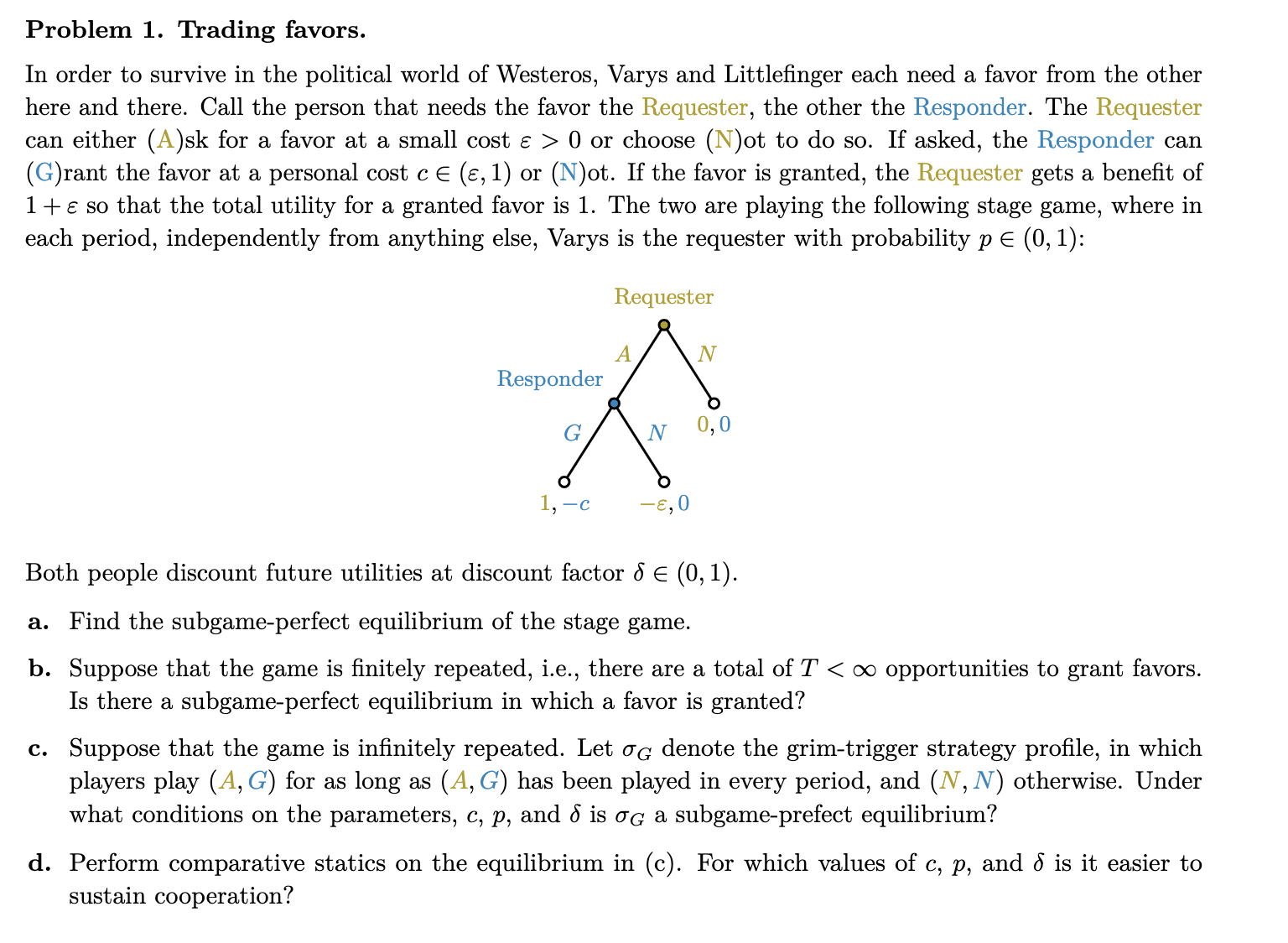 Solved Problem 1. ﻿Trading favors.In order to survive in the | Chegg.com