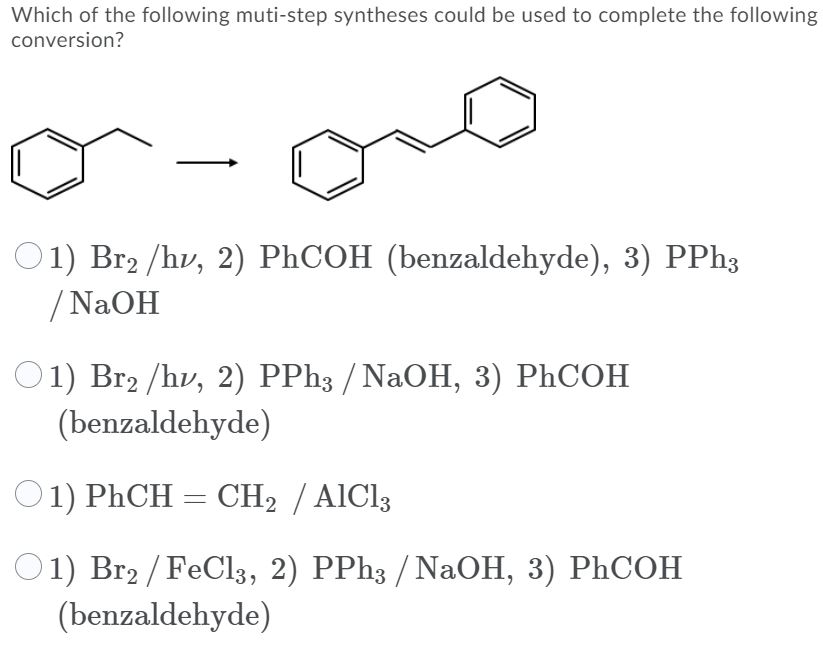 Solved Which of the following muti-step syntheses could be | Chegg.com