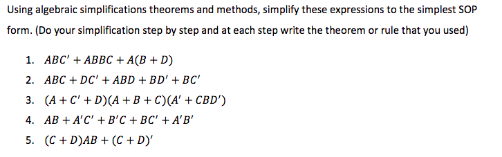 Solved Using algebraic simplifications theorems and methods, | Chegg.com