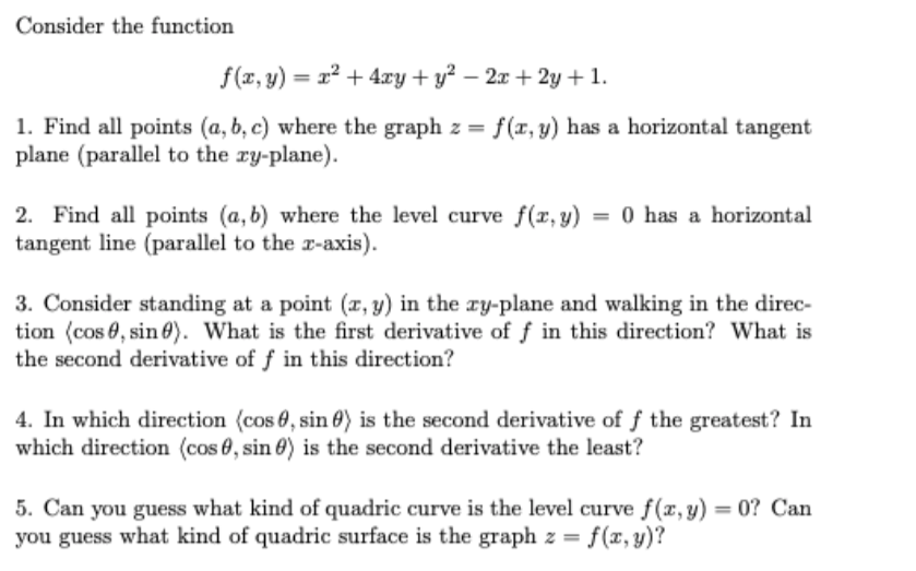 Solved Consider the function f(x,y) = x2 + 4xy + y2 – 2x + | Chegg.com