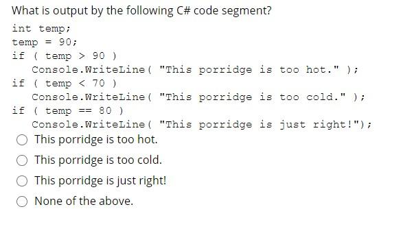 Solved What is output by the following C# code segment? int | Chegg.com