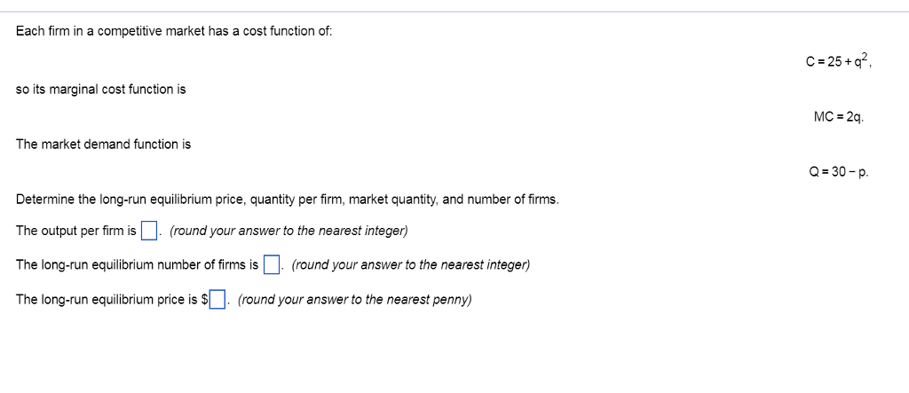 Solved Each firm in a competitive market has a cost function | Chegg.com