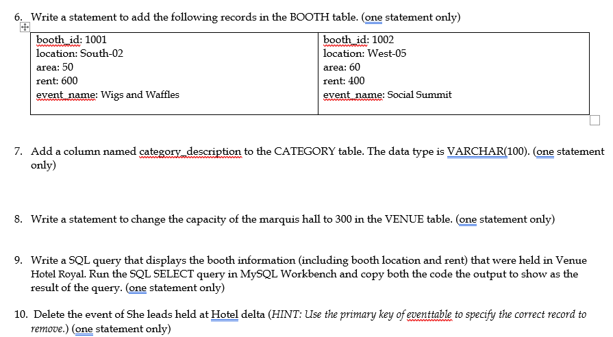 Solved 6. Write a statement to add the following records in | Chegg.com