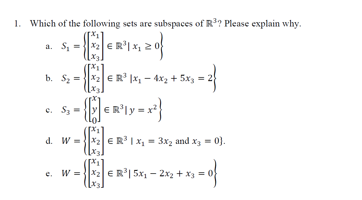 Solved Which of the following sets are subspaces of R3 ? | Chegg.com