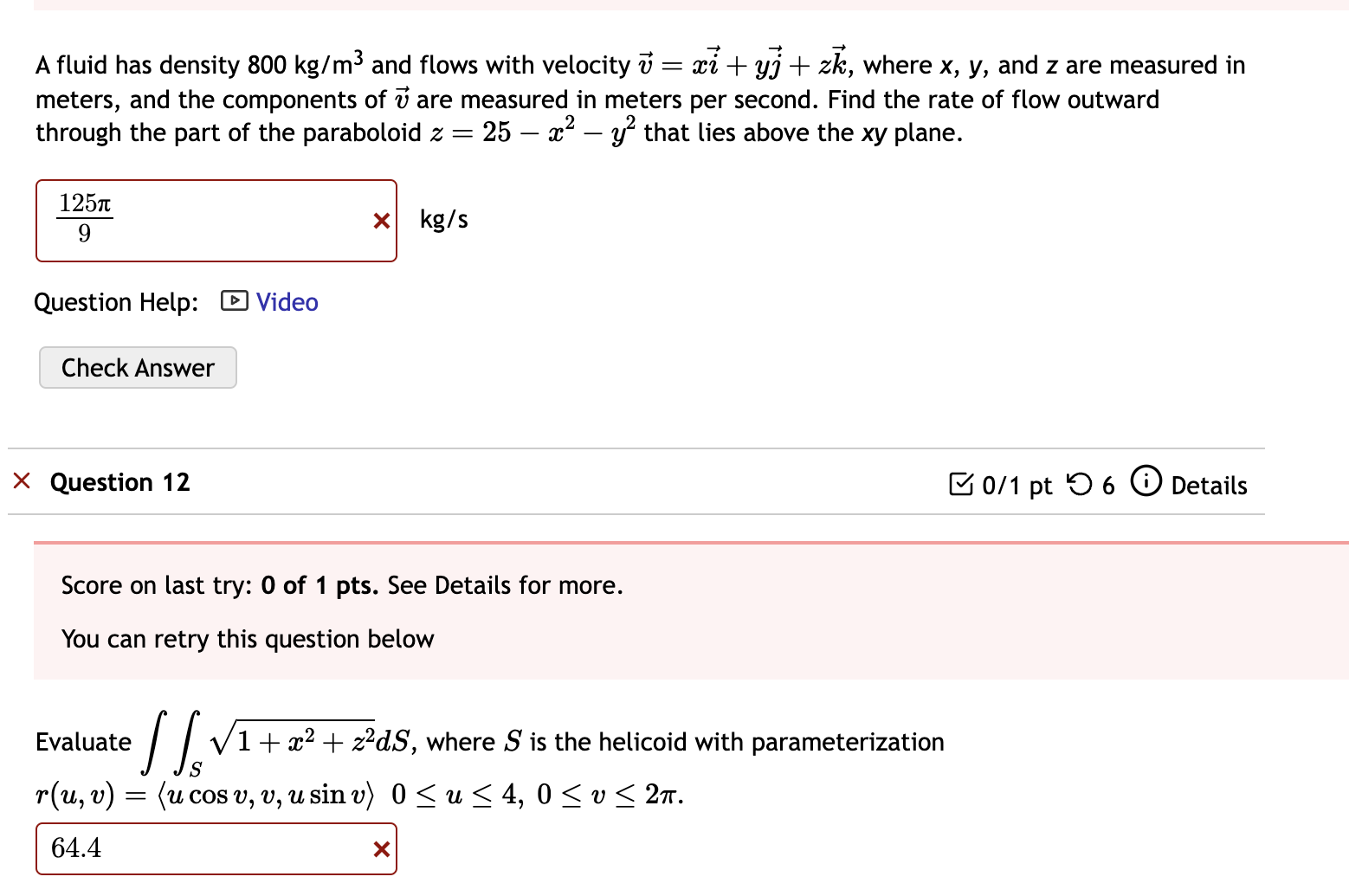 Solved A fluid has density 800kgm3 ﻿and flows with velocity | Chegg.com