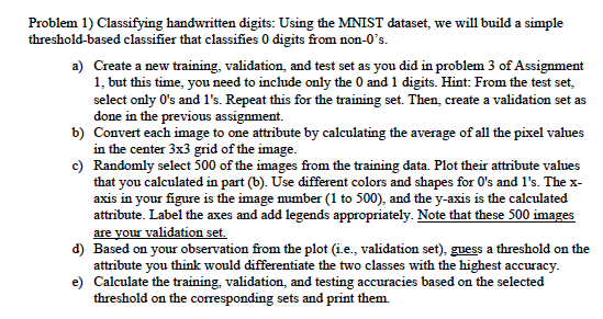 Problem 1 Classifying Handwritten Digits Using The 