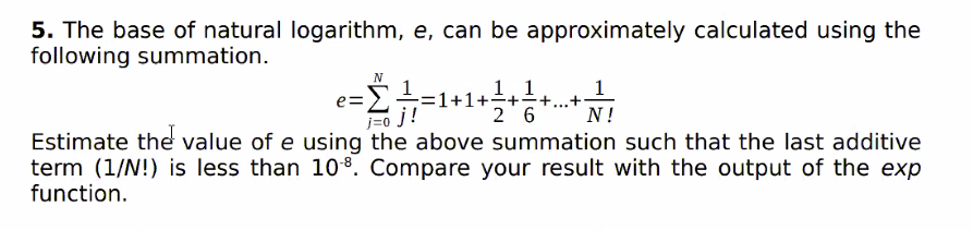 Solved N 1 5. The base of natural logarithm, e, can be | Chegg.com