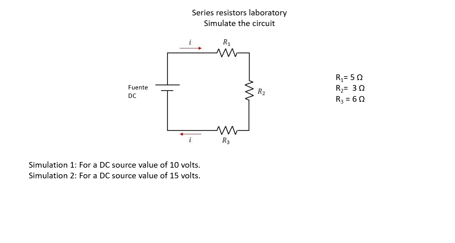 Solved Series resistors laboratory Simulate the circuit i R1 | Chegg.com