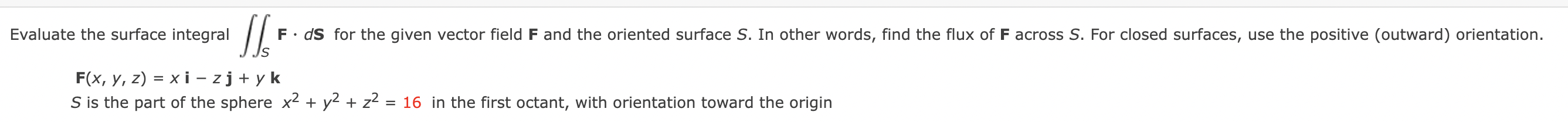 Evaluate the surface integral ∬SF⋅dS for the given | Chegg.com