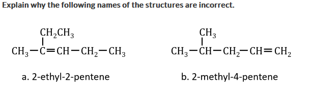 Solved Explain why the following names of the structures are | Chegg.com