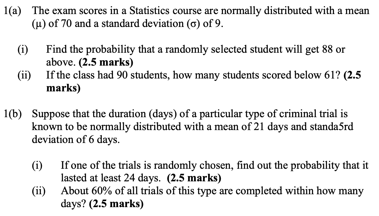 Solved 1(a) The exam scores in a Statistics course are | Chegg.com