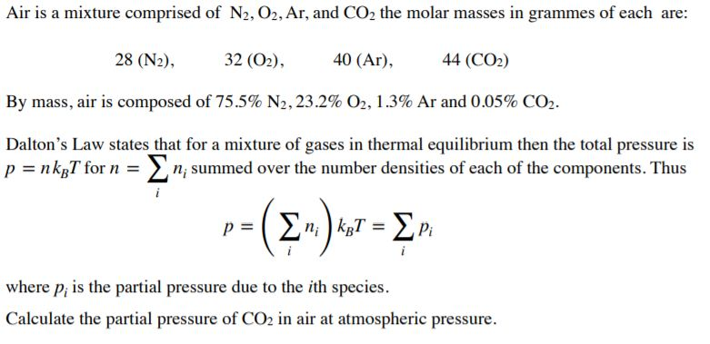 Solved Air is a mixture comprised of N2, O2, Ar, and CO2 the | Chegg.com