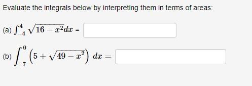 Solved Evaluate the integrals below by interpreting them in | Chegg.com
