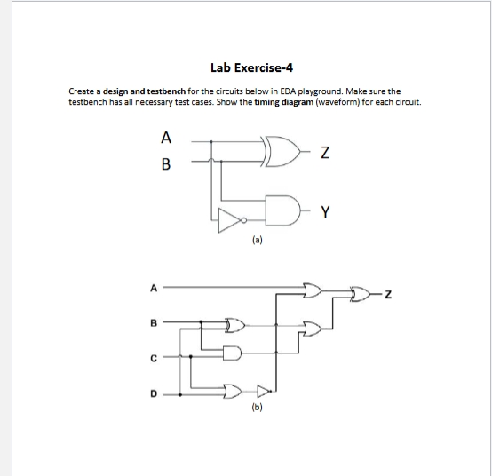 Solved by an EXPERT Lab Exercise-4Create a design and testbench for the ...