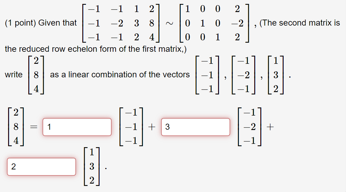 Solved 2 -2 (The second matrix is 2 -1 -1 1 21 1 0 0 (1 | Chegg.com