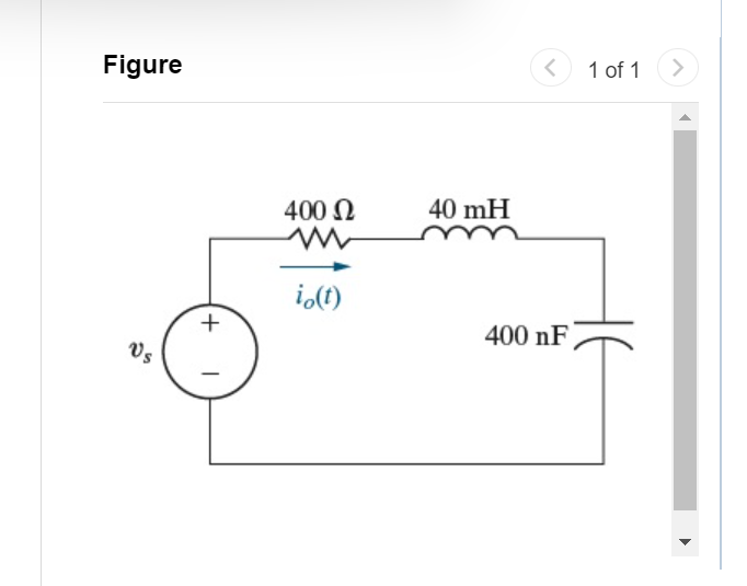 Solved In the circuit (Figure 1), vs=750cos5000tmV. Find the | Chegg.com