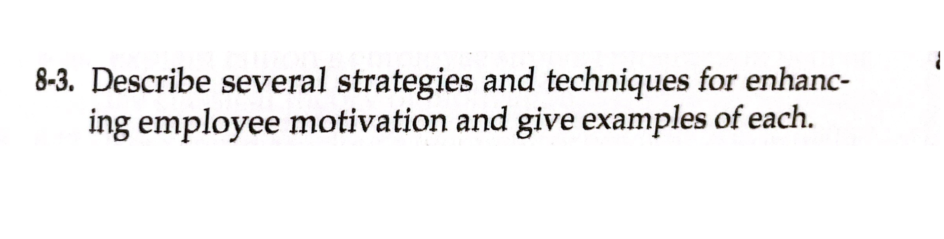 Solved 8-3. Describe several strategies and techniques for | Chegg.com