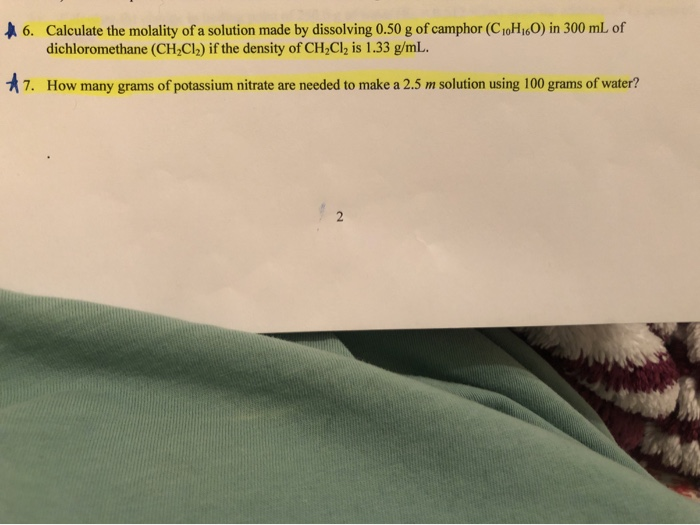 Solved 6. Calculate the molality of a solution made by | Chegg.com