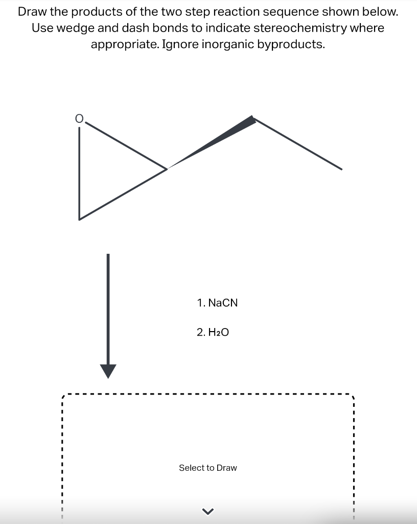 Solved Draw the products of the two step reaction sequence | Chegg.com