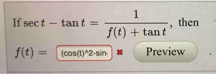Solved If sect - tant flt) + tan If sect- tant- | Chegg.com