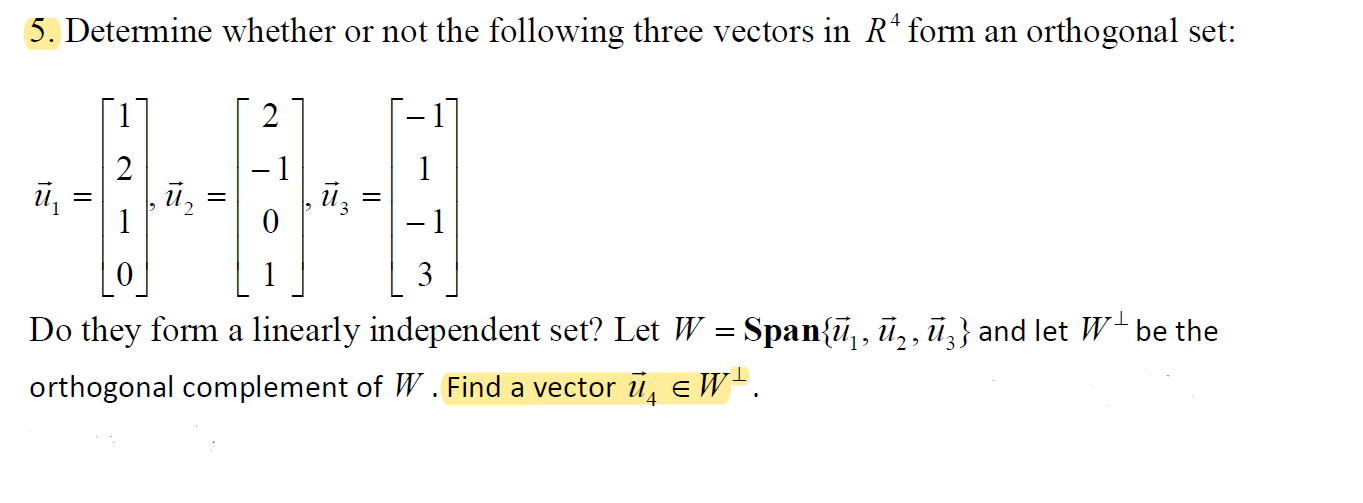 Solved I have determined that the three vectors form an | Chegg.com
