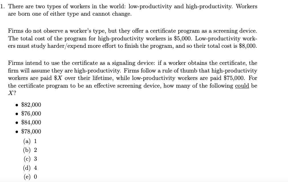 Solved 1. There are two types of workers in the world: | Chegg.com