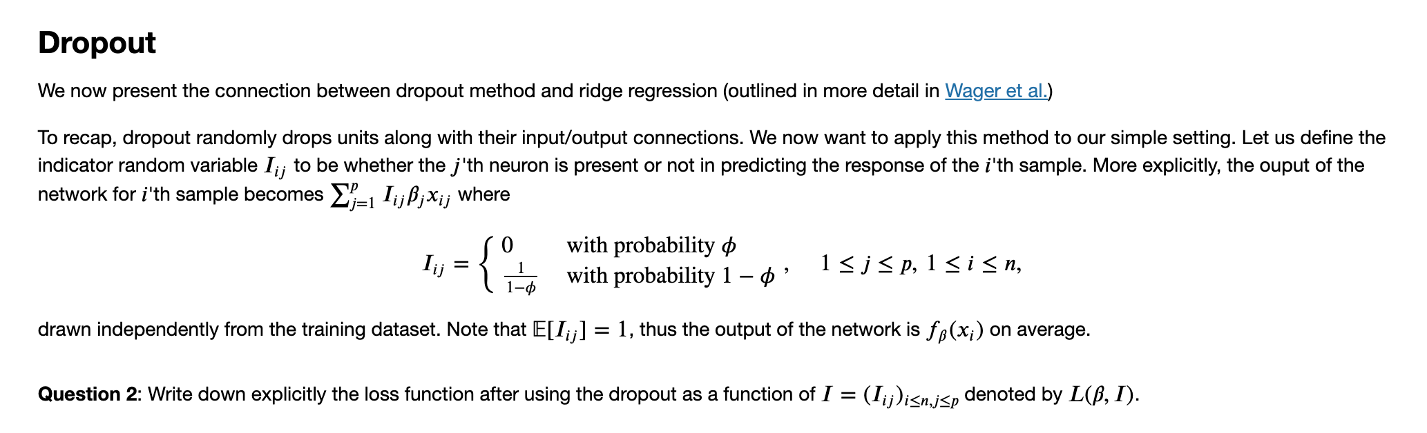 Dropout We now present the connection between dropout | Chegg.com