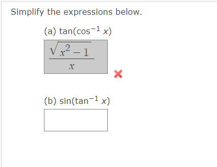 Solved Simplify the expressions below. (a) tan(cos-1 x) 32-1 | Chegg.com