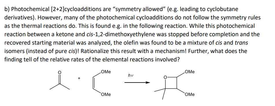 Solved b) Photochemical [ 2+2] cycloadditions are "symmetry | Chegg.com