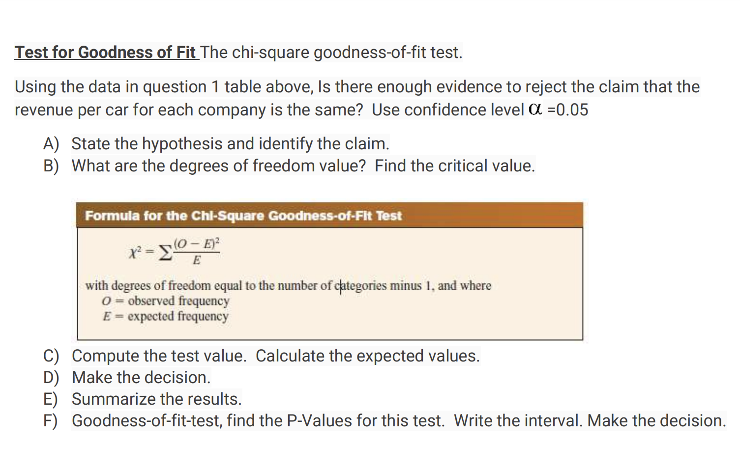 Solved Test for Goodness of Fit The chi-square | Chegg.com