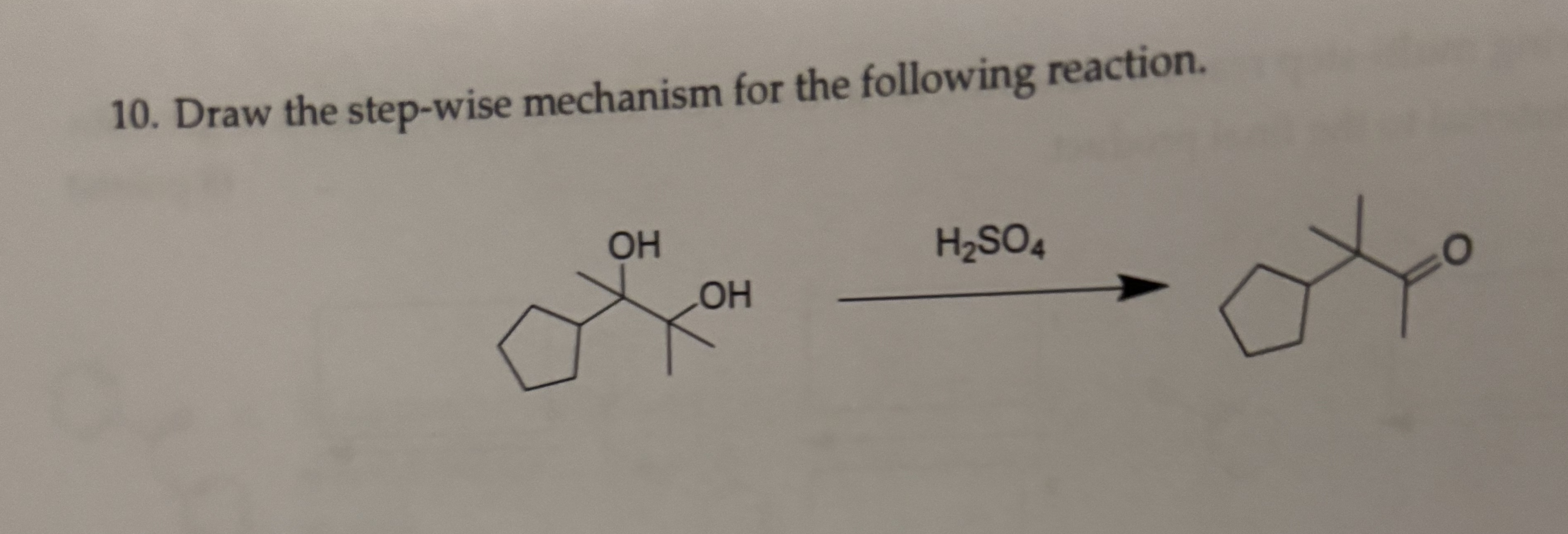 Solved 10. ﻿Draw the step-wise mechanism for the following | Chegg.com