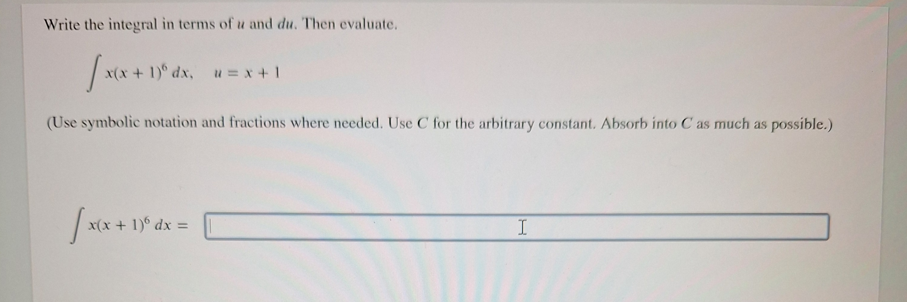 Solved Write the integral in terms of u ﻿and du. ﻿Then | Chegg.com