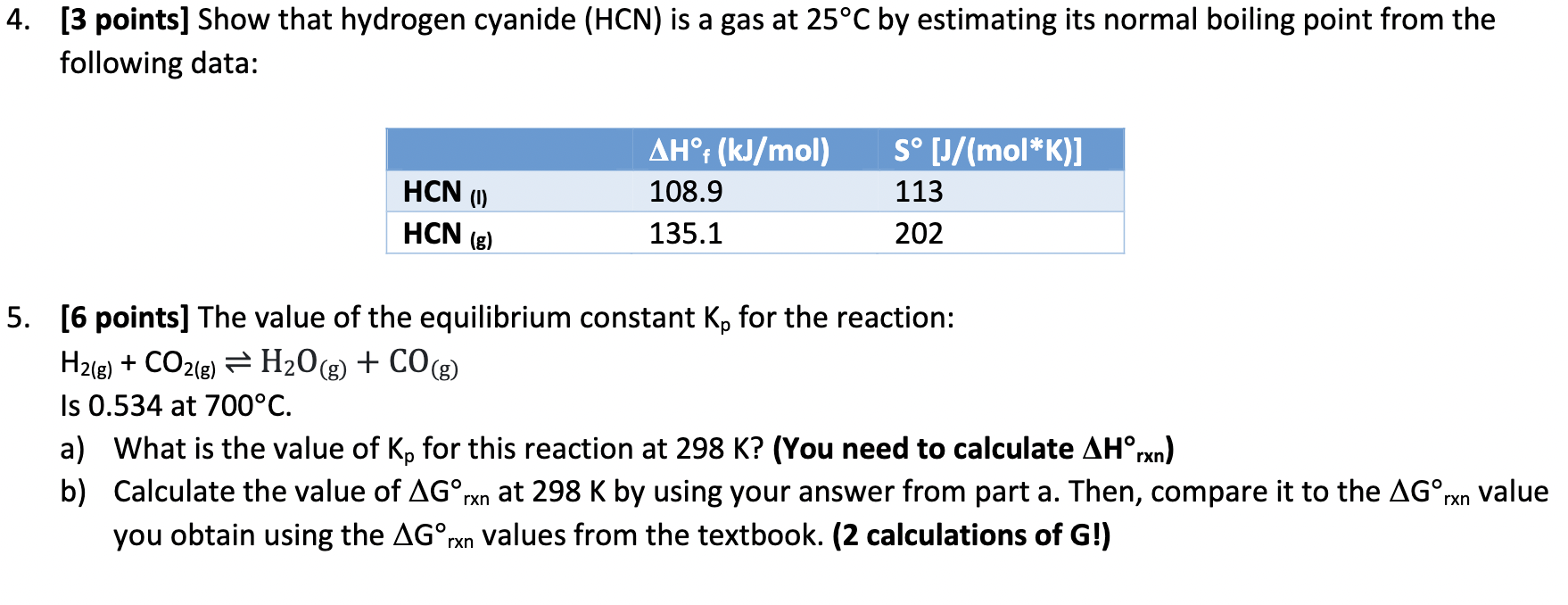 Solved 4. [3 points] Show that hydrogen cyanide (HCN) is a | Chegg.com