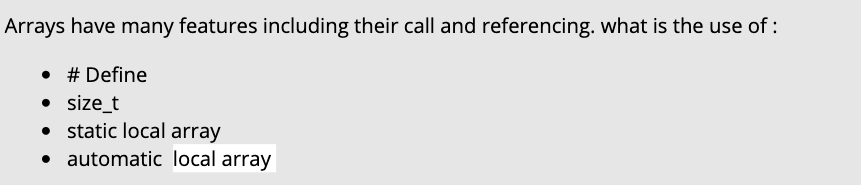 Solved Arrays have many features including their call and | Chegg.com