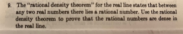 Solved 9. ﻿The "rational density theorem" for the real line | Chegg.com