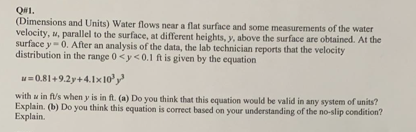 Solved Q#1. (Dimensions and Units) Water flows near a flat | Chegg.com
