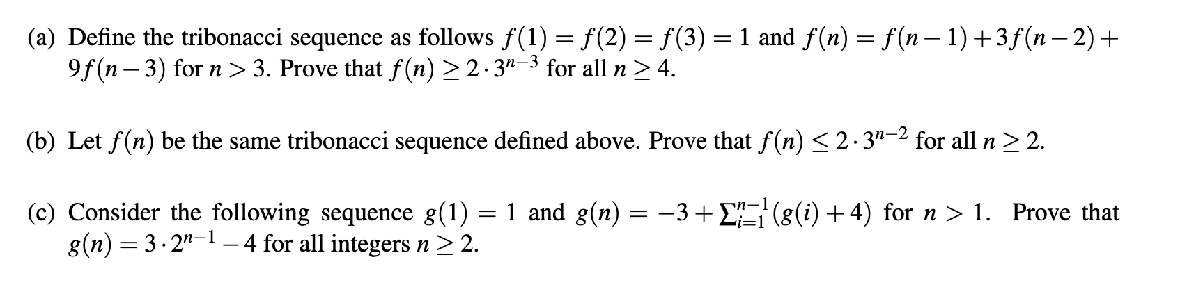 Solved (a) Define the tribonacci sequence as follows | Chegg.com