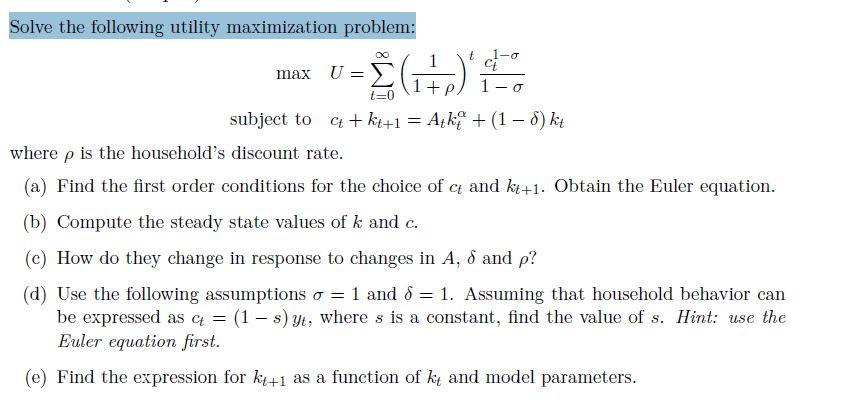 Solved Solve the following utility maximization problem: t | Chegg.com