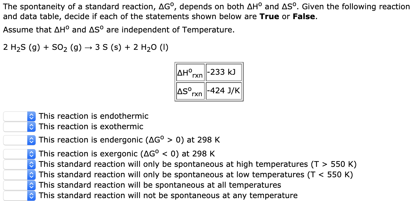 Solved The spontaneity of a standard reaction, AG°, depends | Chegg.com