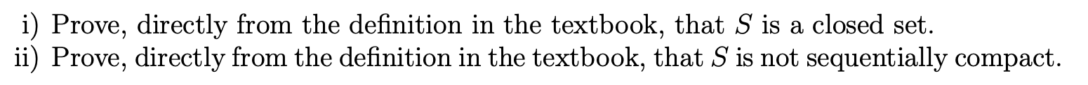 Solved tS=(−∞,−1]∪[1,+∞)i) Prove, directly from the | Chegg.com