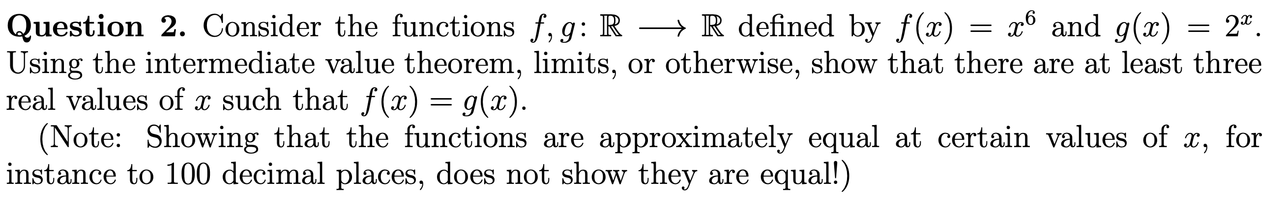 Solved Question 2. Consider the functions f,g:R R defined by | Chegg.com