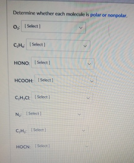 Solved Determine whether each molecule is polar or nonpolar. | Chegg.com
