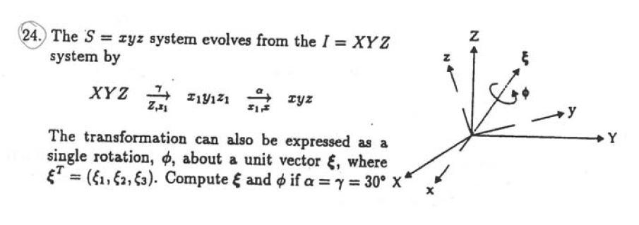 Solved z 24. The S = xyz system evolves from the I = XYZ | Chegg.com