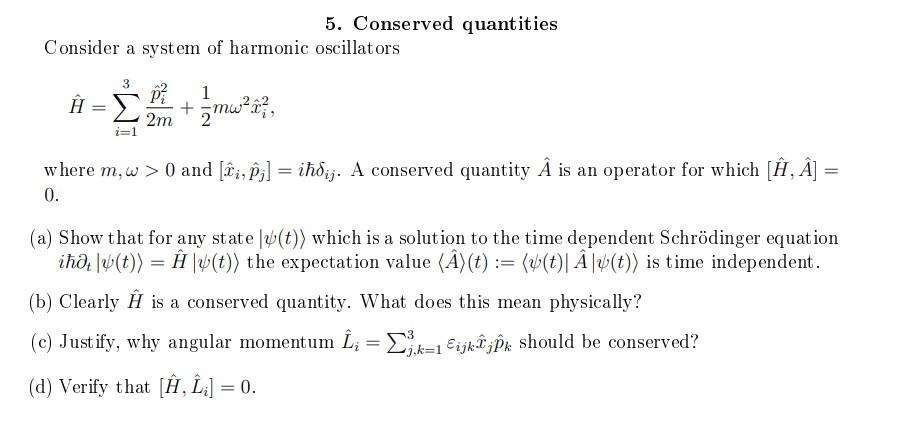 Solved 5. Conserved quantities Consider a system of harmonic | Chegg.com