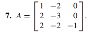 Solved For Problems 1-15, determine whether the given matrix | Chegg.com