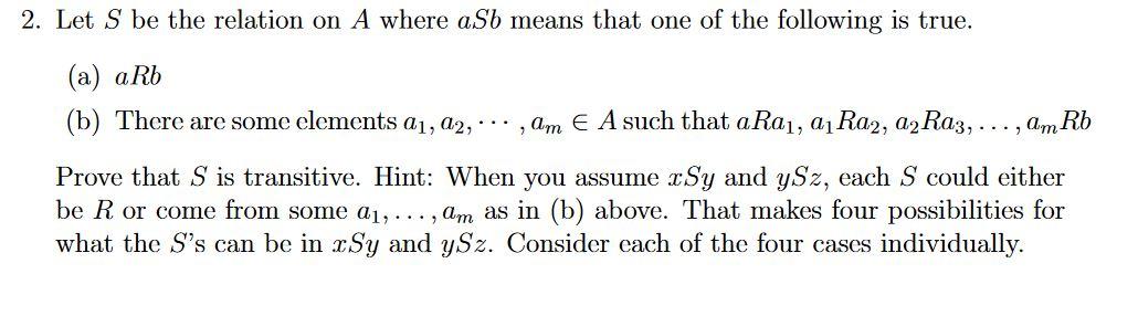 Solved 2. Let S be the relation on A where aSb means that | Chegg.com
