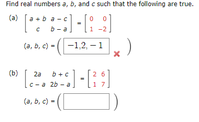 Solved Find real numbers a,b, and c such that the following | Chegg.com