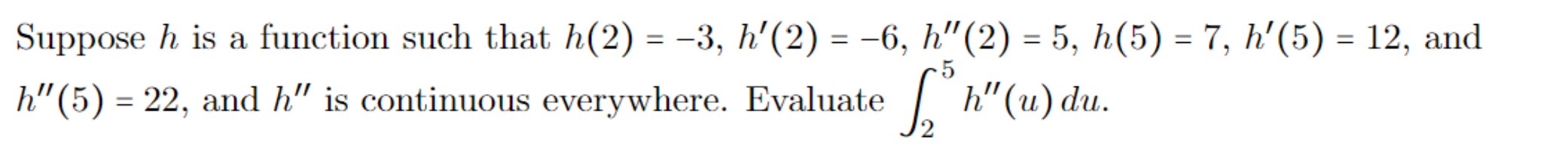Solved Suppose h is a function such that h(2) =−3, h′(2) | Chegg.com